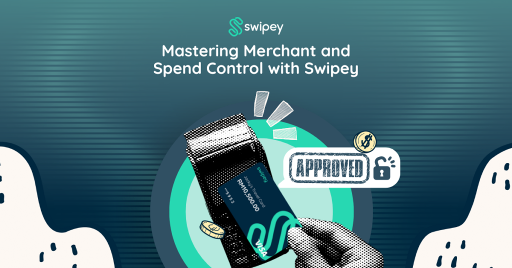 Mastering Merchant and Spend Control with Swipey - Swipey